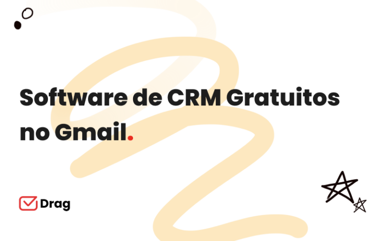 9 Ferramentas Grátis de CRM no Gmail para Gerenciar Pipelines